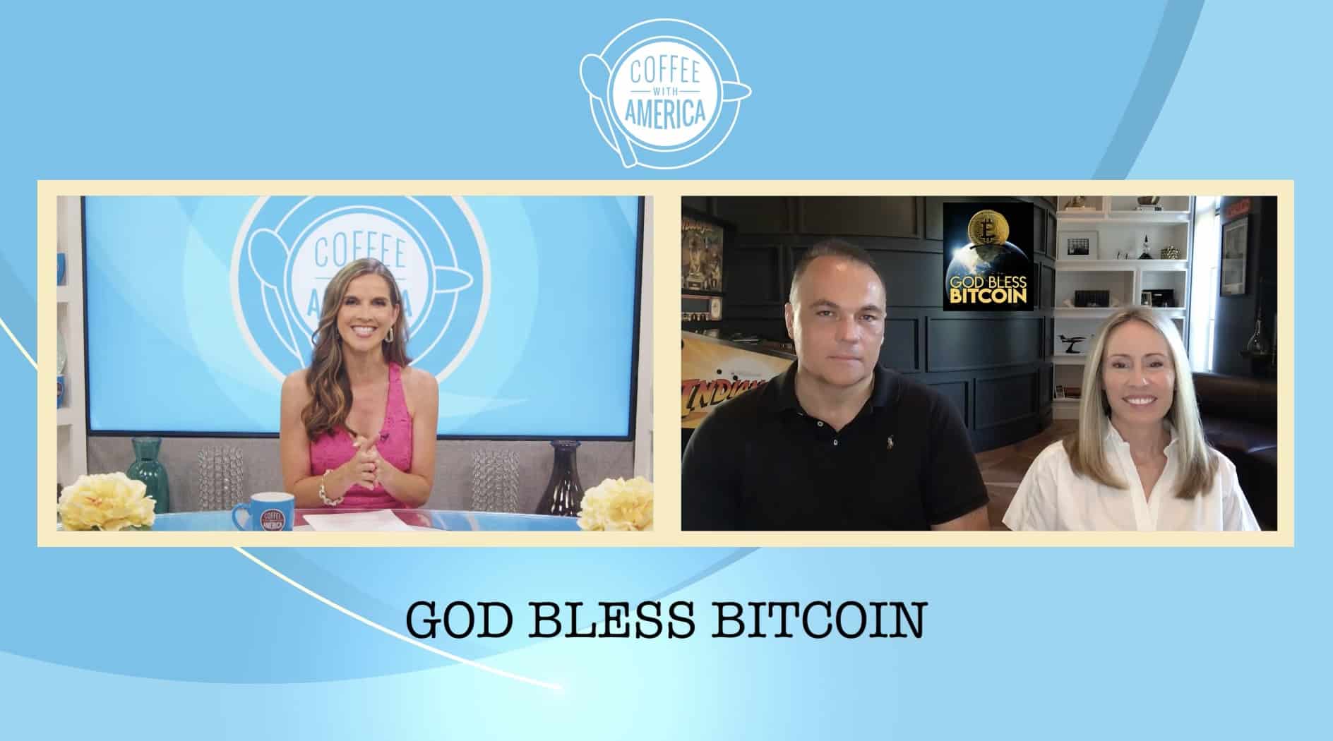 Coffee With America God Bless Bitcoin - Coffee With America
